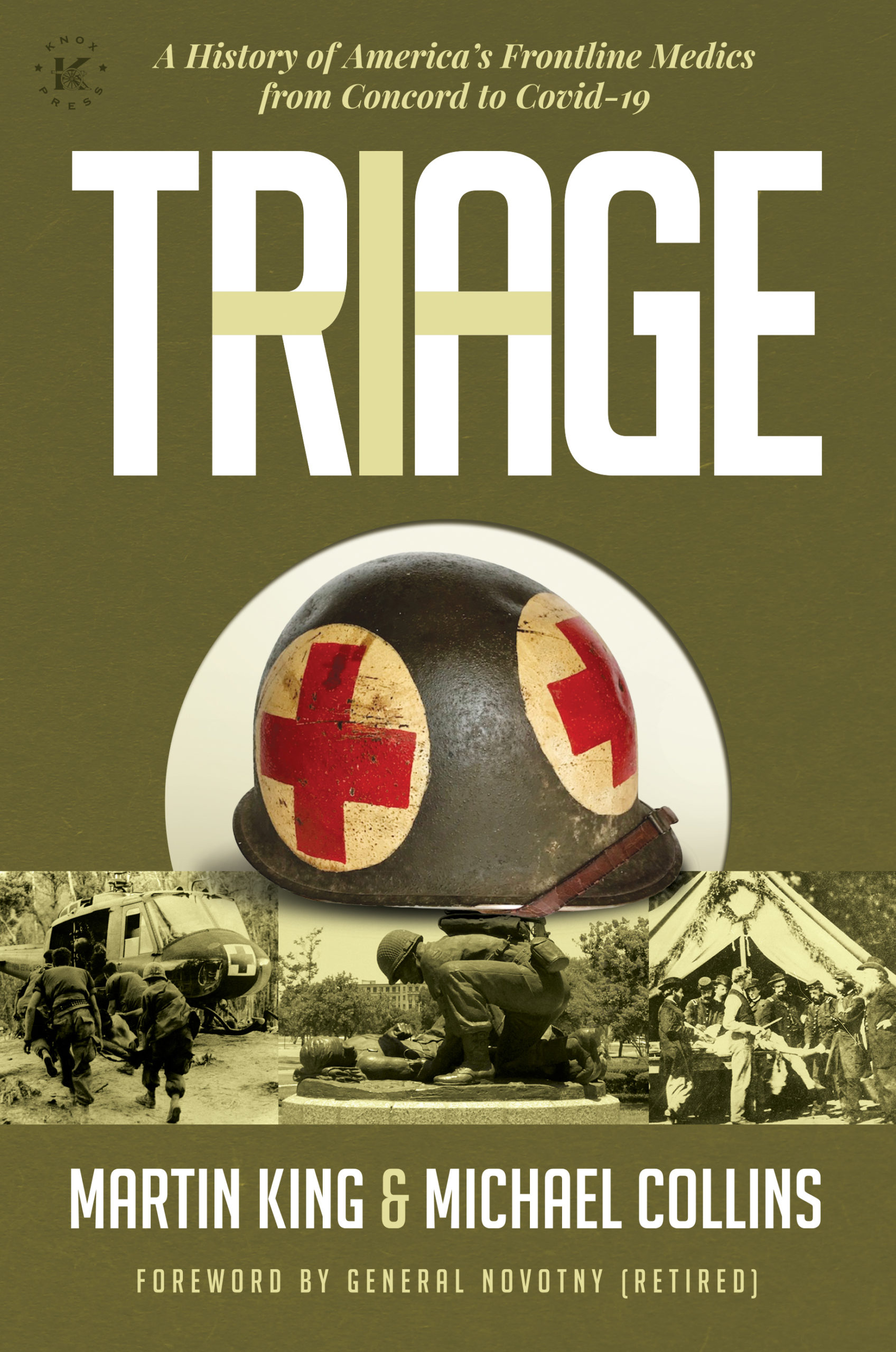 Triage: A History of America’s Frontline Medics from Concord to Covid-19