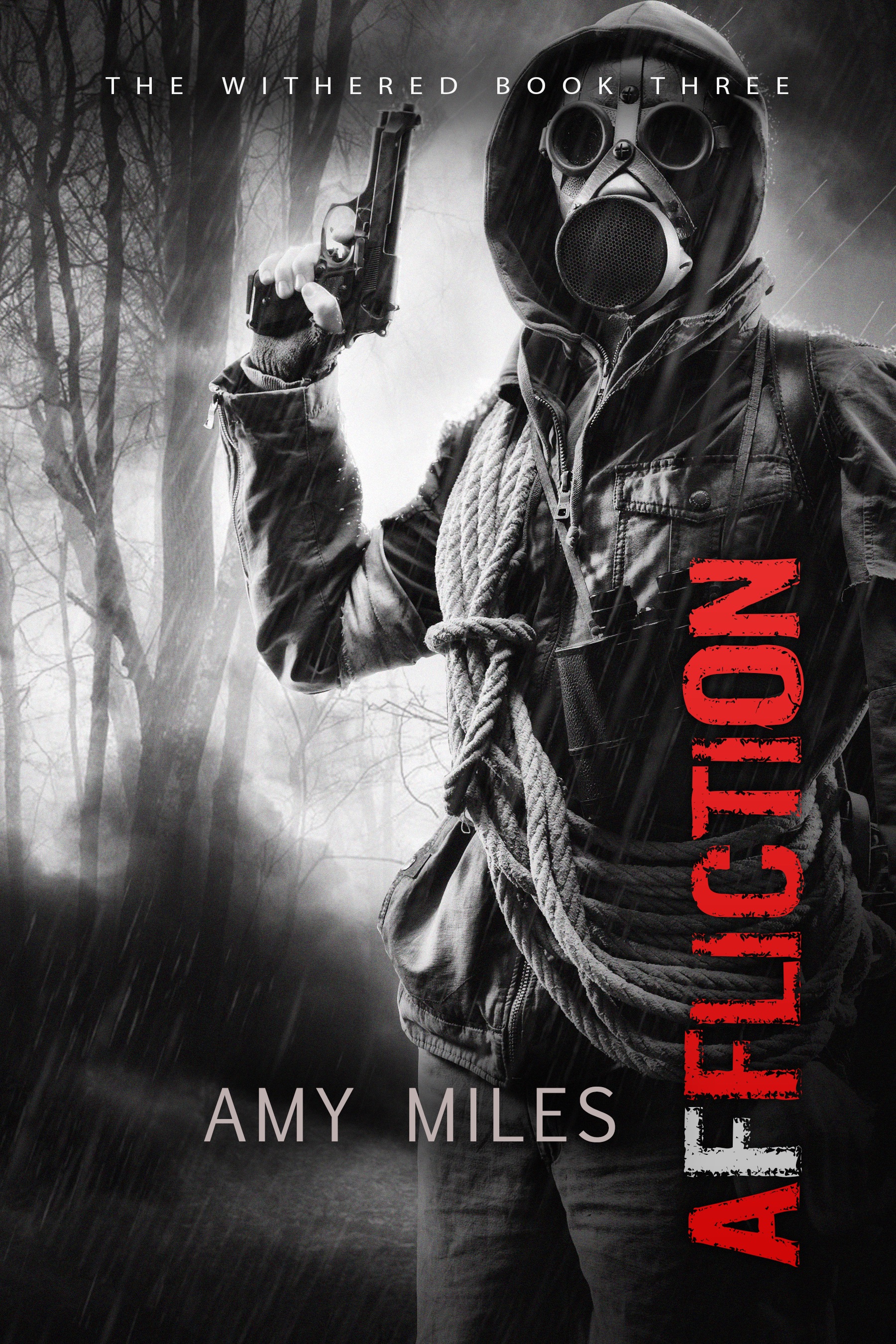 Affliction (The Withered Book 3)