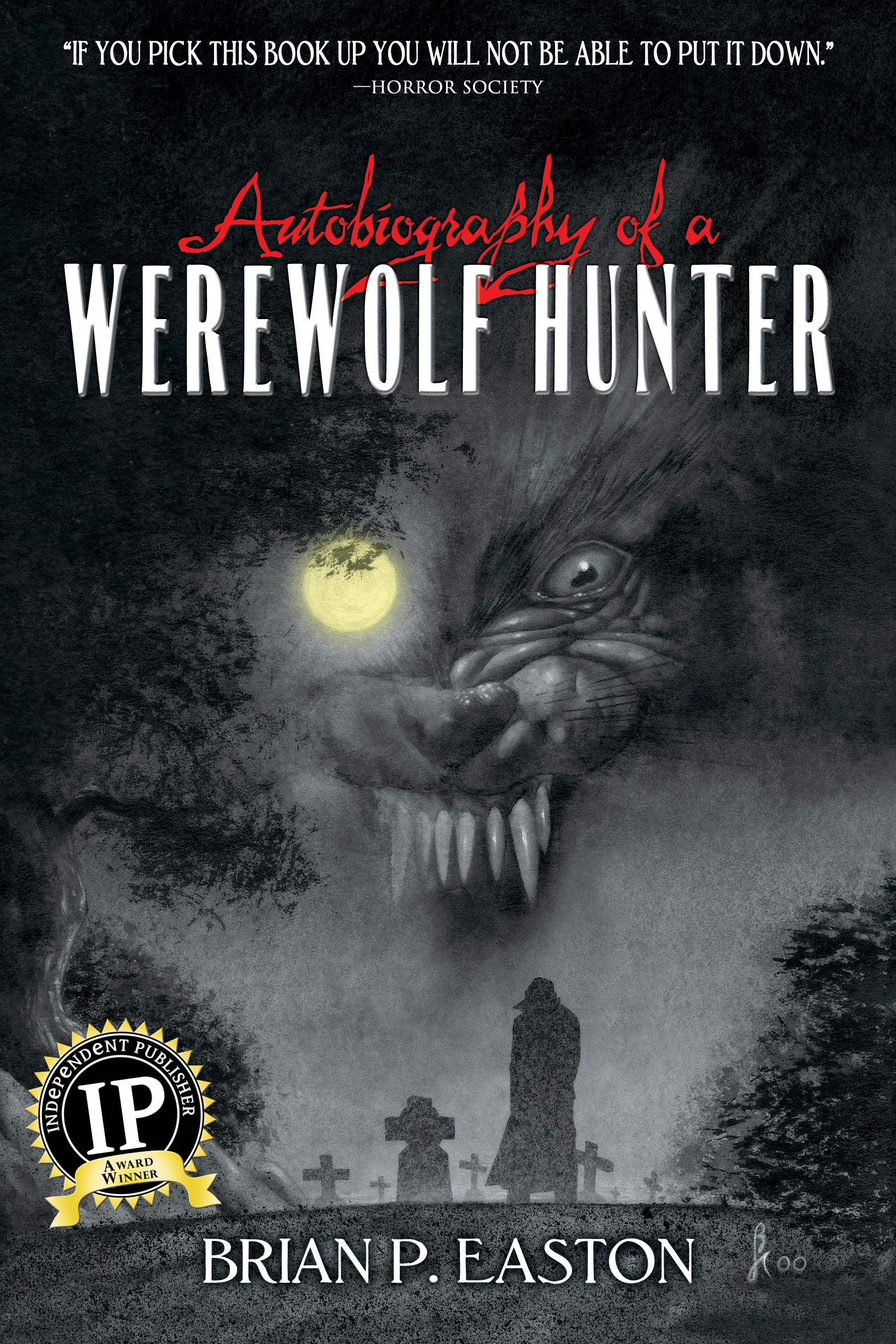 Autobiography of a Werewolf Hunter (Book 1)